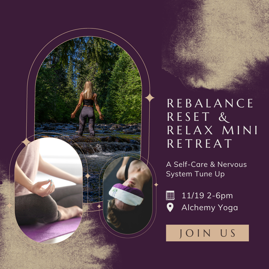 Rebalance, Reset, Relax Mini Retreat: A Self Care & Nervous System Tune ...