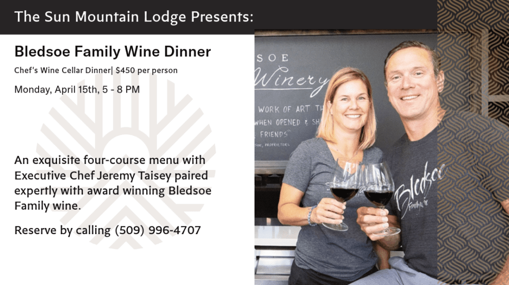 Bledsoe Family Winery dinner at Sun Mountain Lodge – Lake Chelan ...