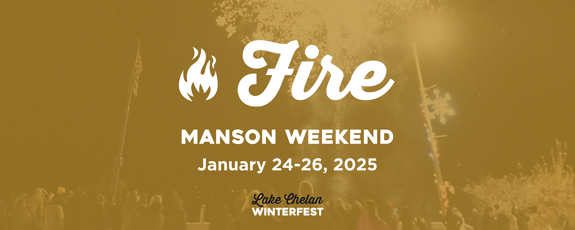 Lake Chelan Winterfest - Fire Weekend - Vendor Market
